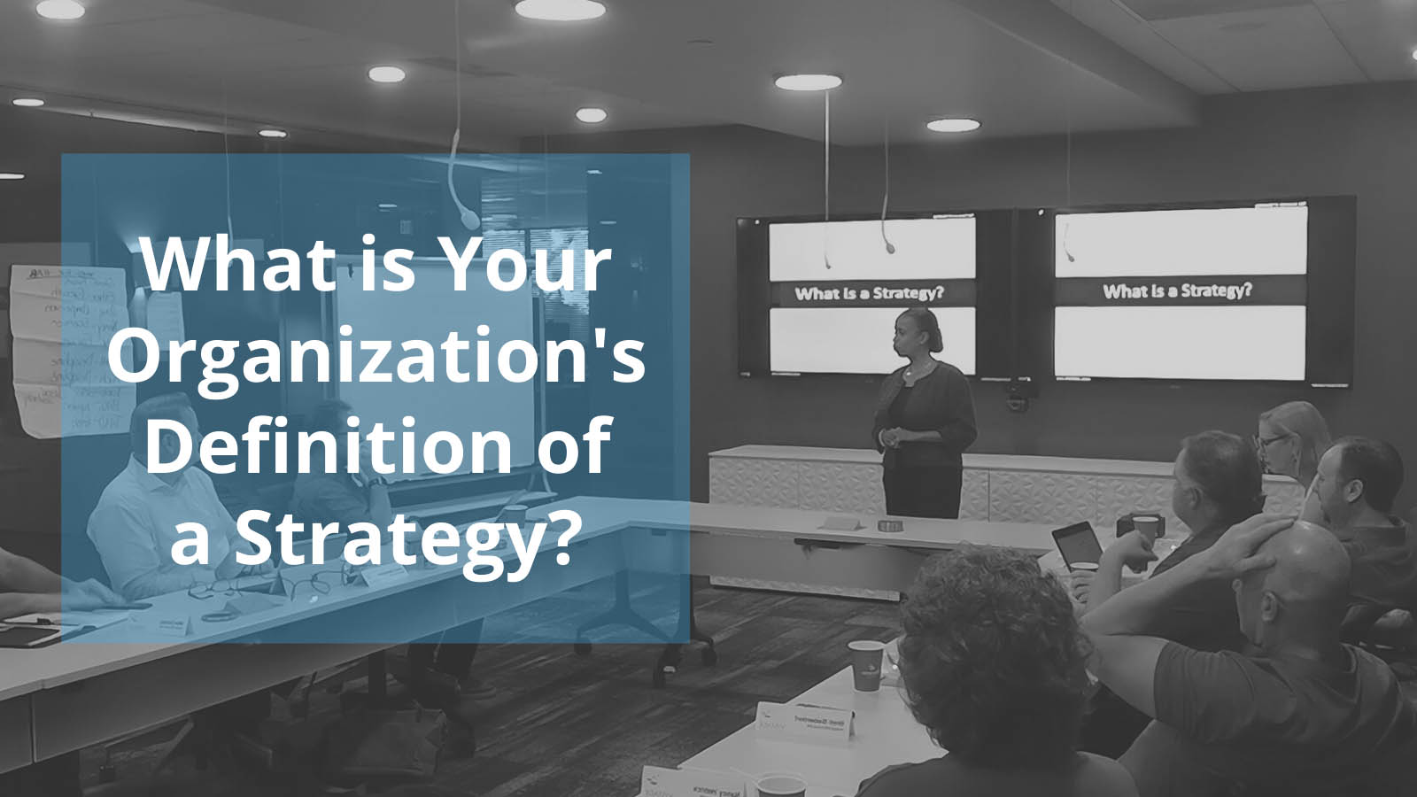 What is Your Definition of a Strategy? - Strategic Planning Facilitator ...